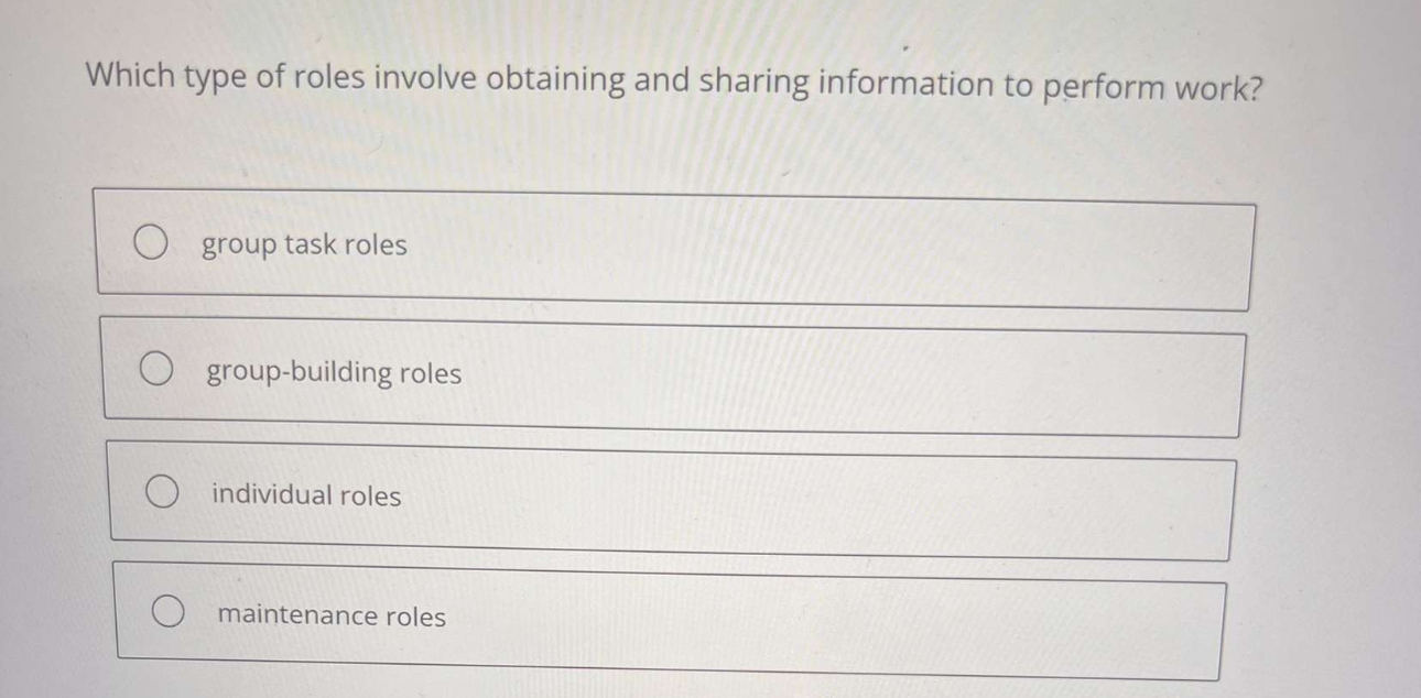 Solved Which type of roles involve obtaining and sharing | Chegg.com