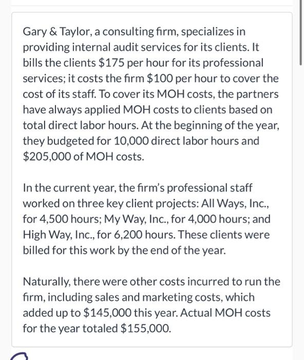 Solved Gary \& Taylor, a consulting firm, specializes in | Chegg.com