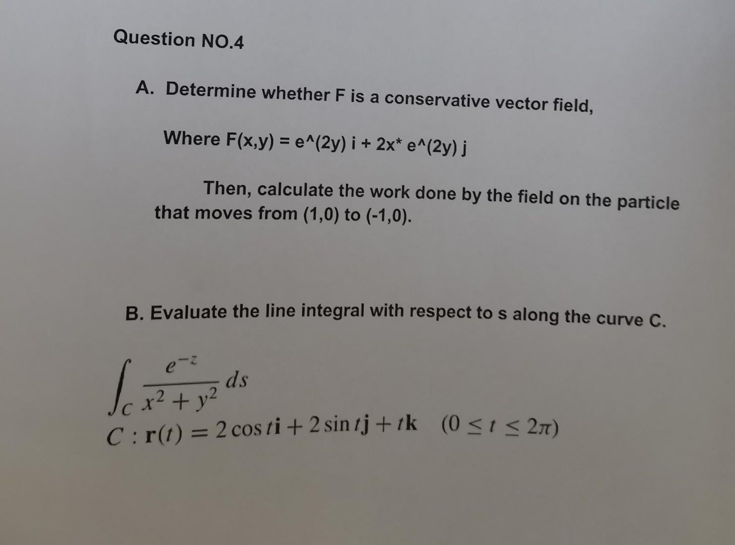 Solved A. Determine whether F is a conservative vector | Chegg.com