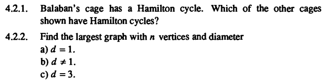 Solved 4.2.1. ﻿Balaban's cage has a Hamilton cycle. Which of | Chegg.com