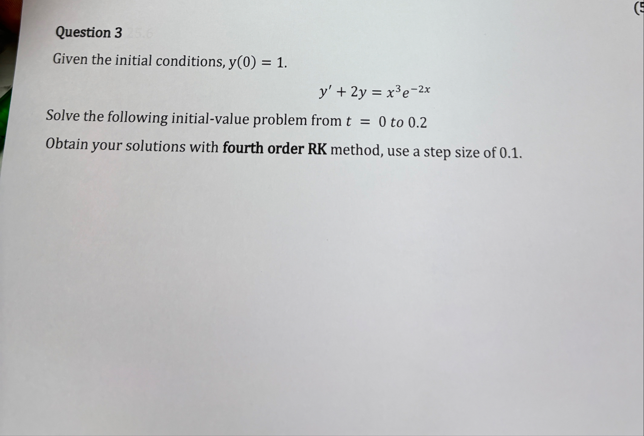Solved Question 3Given the initial conditions, | Chegg.com