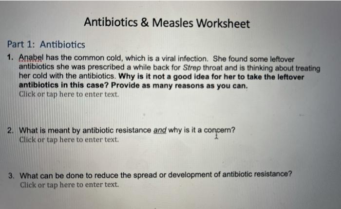 Solved Antibiotics & Measles Worksheet Part 1: Antibiotics | Chegg.com