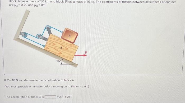 Solved Block A has a mass of 50 kg, and block B has a mass | Chegg.com