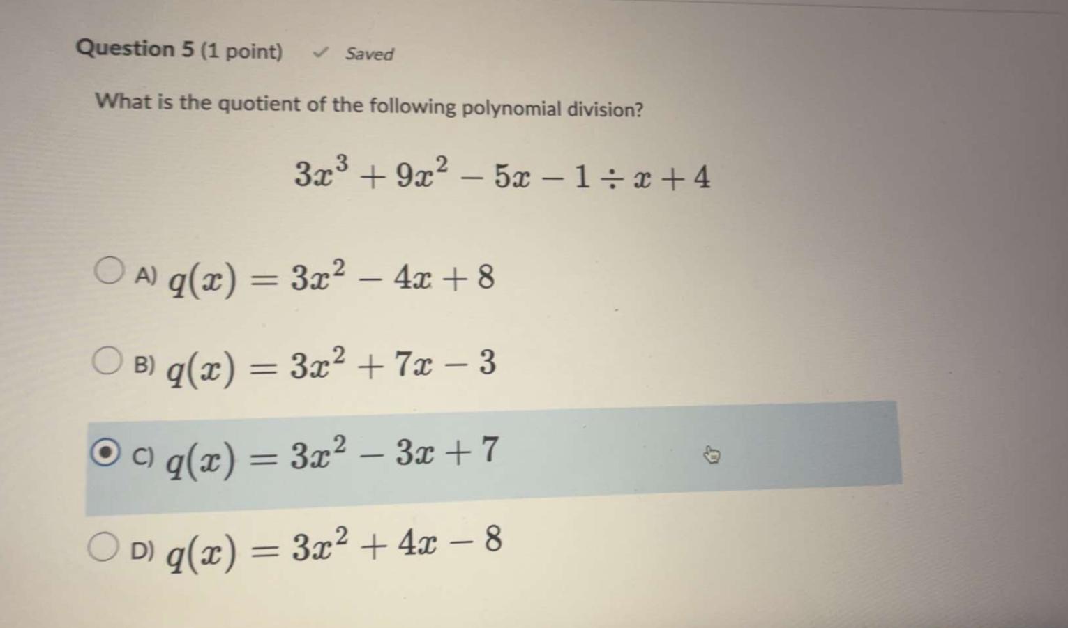 Solved Question 5 (1 ﻿point) ﻿SavedWhat is the quotient of | Chegg.com