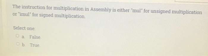 Solved The instruction for multiplication in Assembly is | Chegg.com