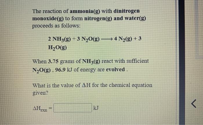 Solved The reaction of ammonia(g) with dinitrogen | Chegg.com