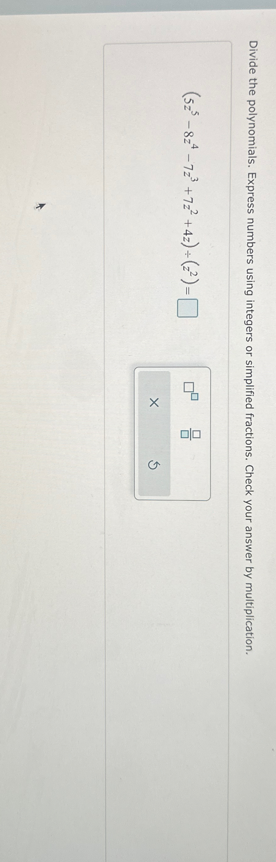 Solved Divide the polynomials. Express numbers using | Chegg.com
