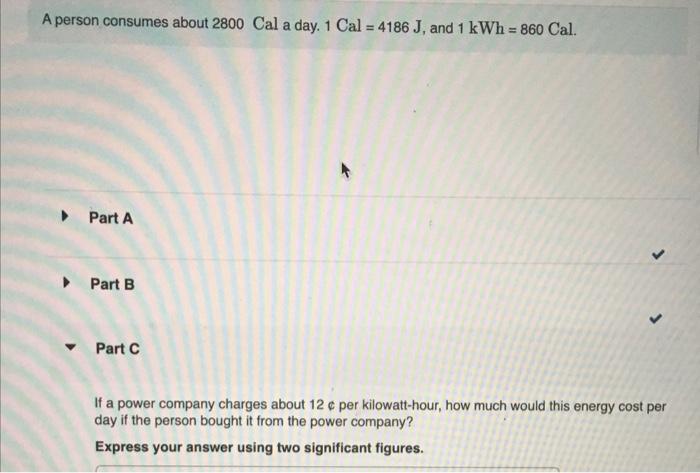 Solved A person consumes about 2800Cal a day. 1Cal=4186 J, | Chegg.com