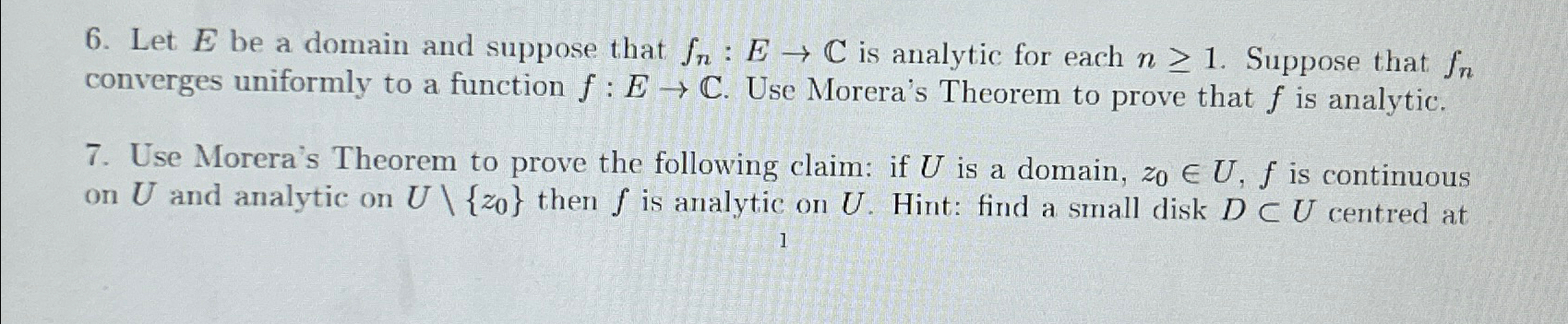 Solved Let E ﻿be a domain and suppose that fn:E→C ﻿is | Chegg.com