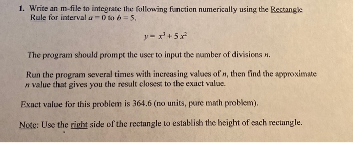 Solved 1. Write an m-file to integrate the following | Chegg.com