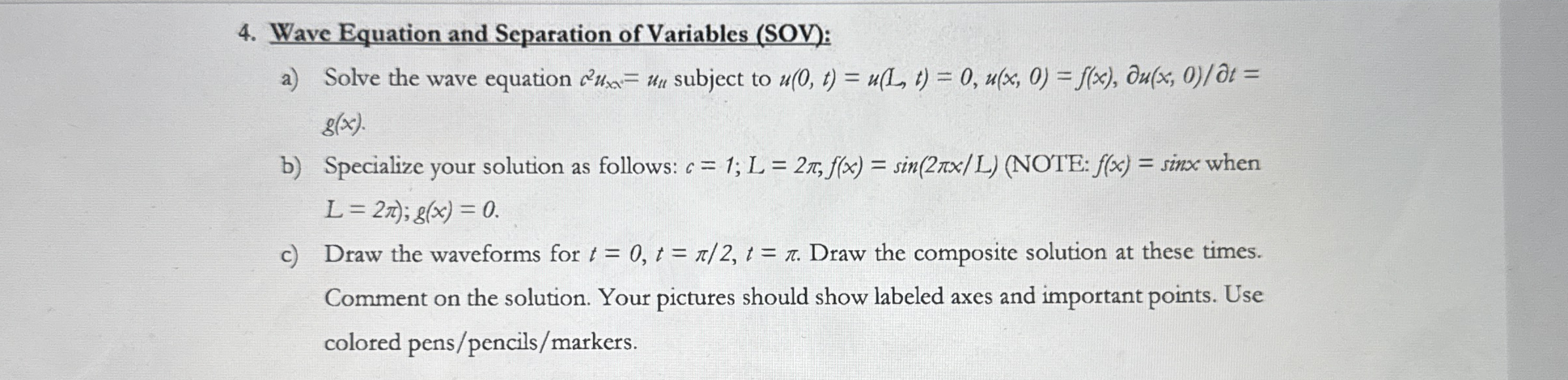 Solved Wave Equation and Separation of Variables (SOV):a) | Chegg.com