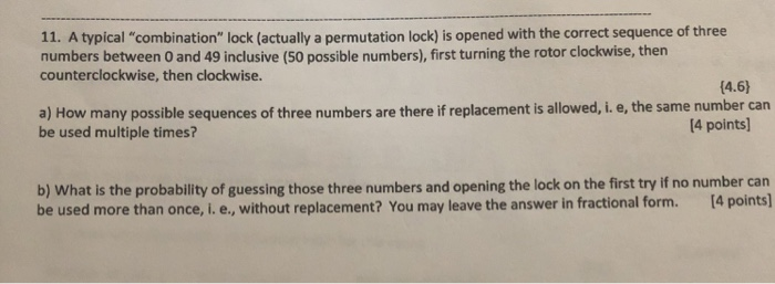 Solved 11. A typical "combination" lock (actually a | Chegg.com