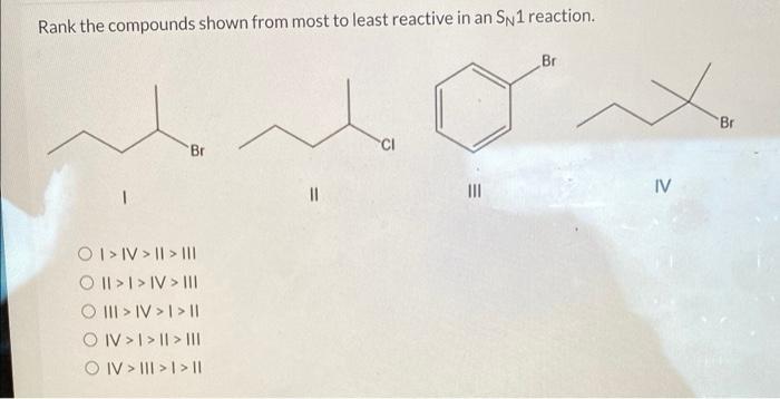 Solved Rank the compounds shown from most to least reactive | Chegg.com