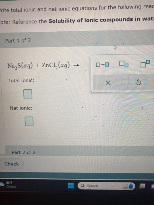 Solved rite total ionic and net ionic equations for the | Chegg.com