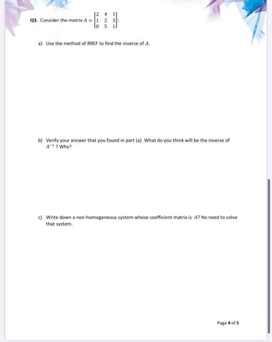 Solved Q3. Consider the matrix A = 1 2 lo 5 a) Use the | Chegg.com