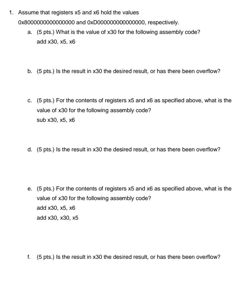 Solved 1. Assume that registers x5 and x6 hold the values | Chegg.com