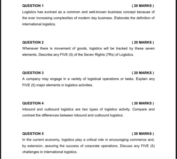 Solved QUESTION 1 ( 20 MARKS) Logistics has evolved as a | Chegg.com