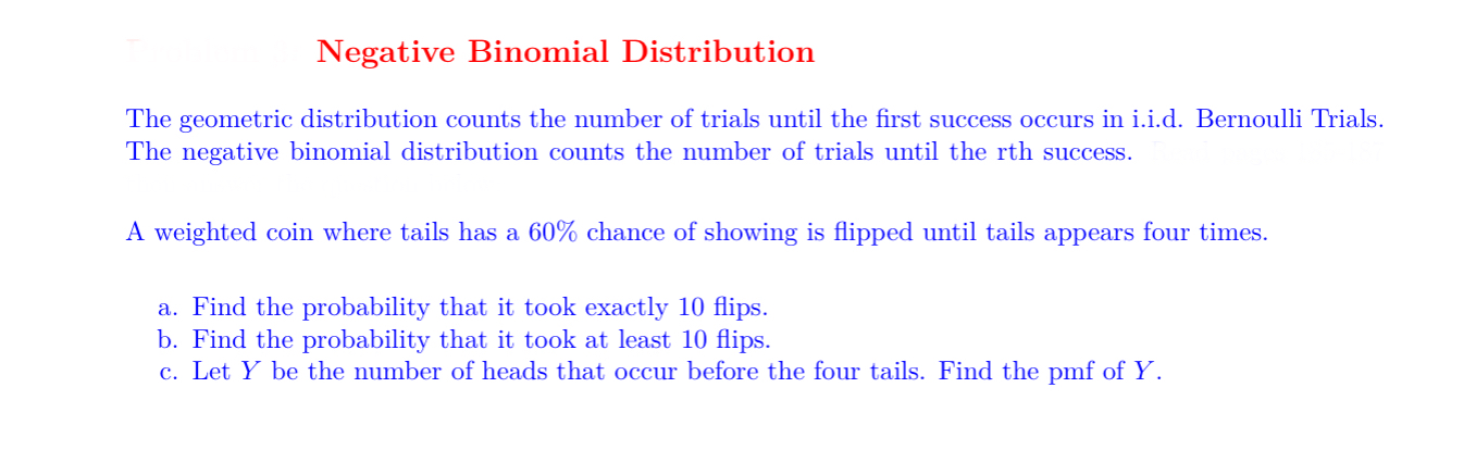 Solved Negative Binomial DistributionThe geometric | Chegg.com