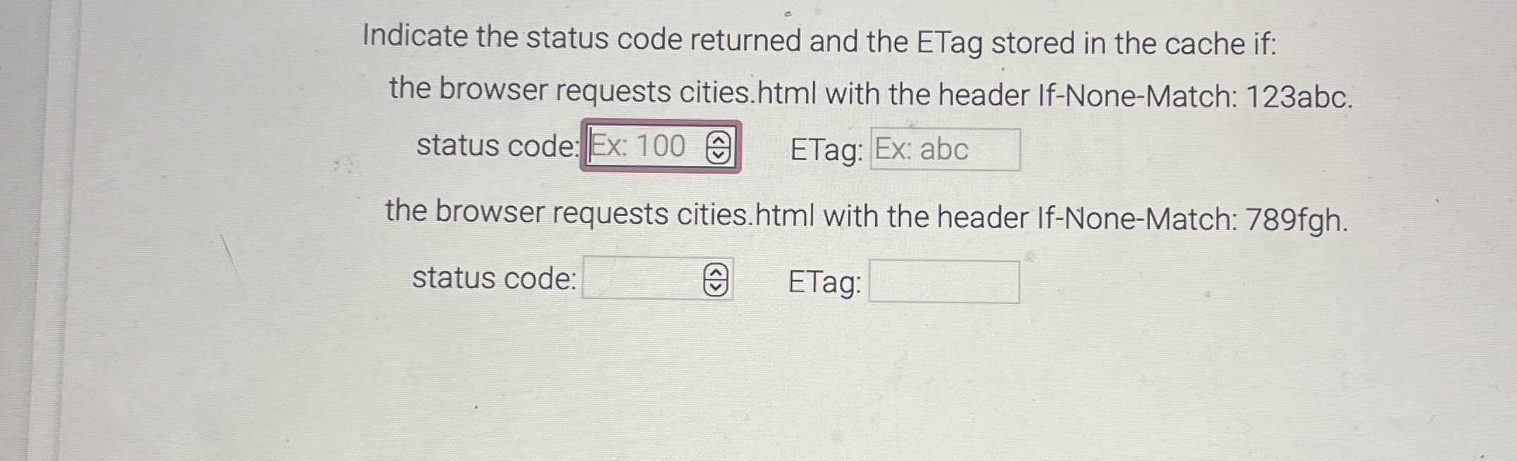 Solved Indicate the status code returned and the ETag stored | Chegg.com