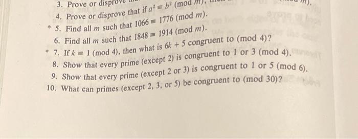 Solved 4. Prove or disprove that if a2≡b2(modm), 5. Find all | Chegg.com