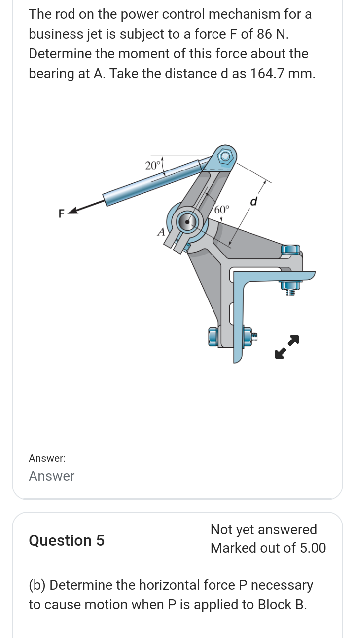 Solved The rod on the power control mechanism for a business | Chegg.com