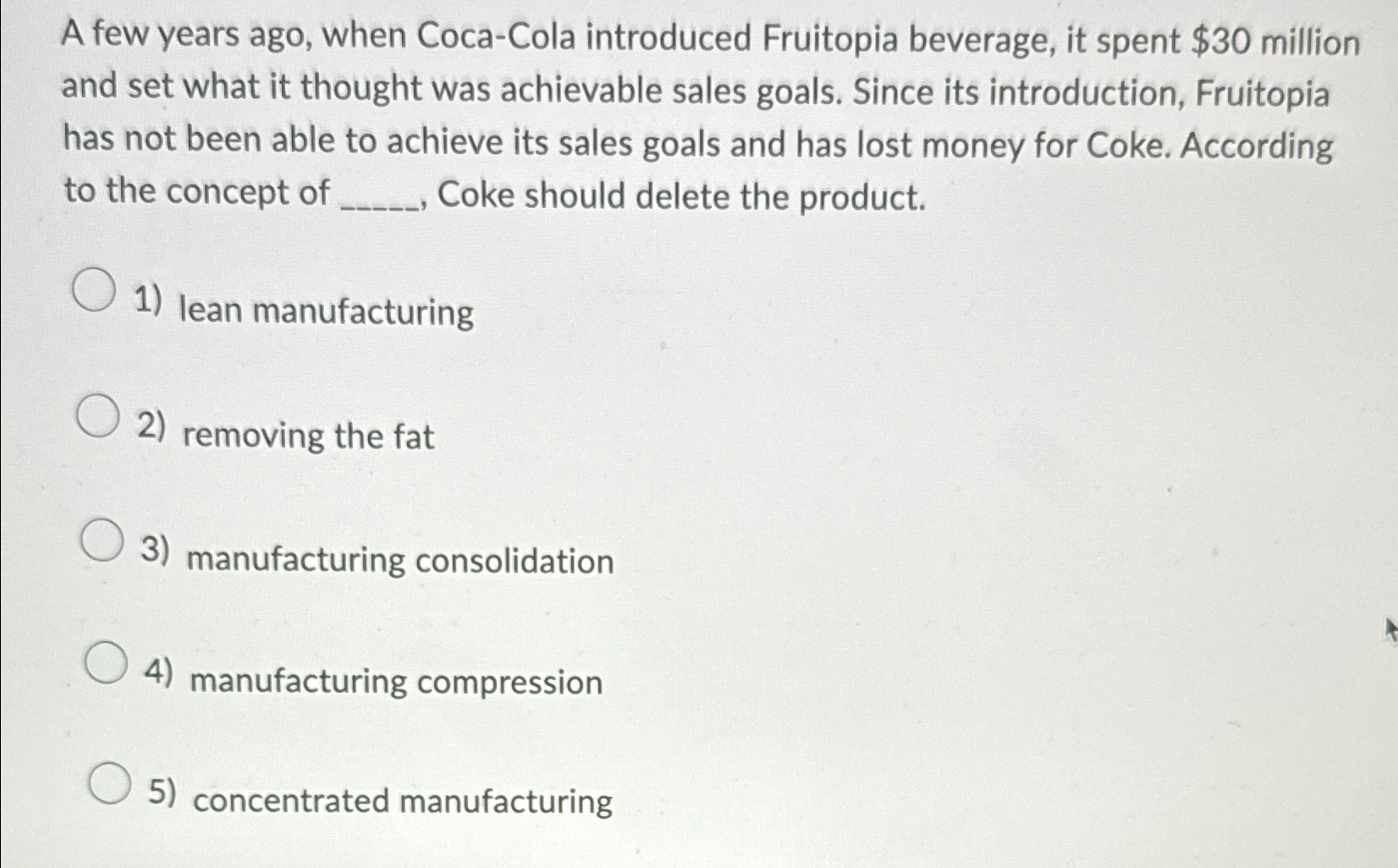 Solved A few years ago, when Coca-Cola introduced Fruitopia | Chegg.com