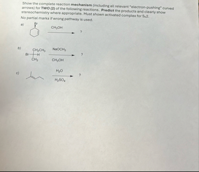 Solved Show the complete reaction mechanism (including all | Chegg.com