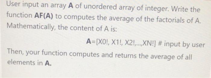 Solved User Input An Array A Of Unordered Array Of Integer 8660