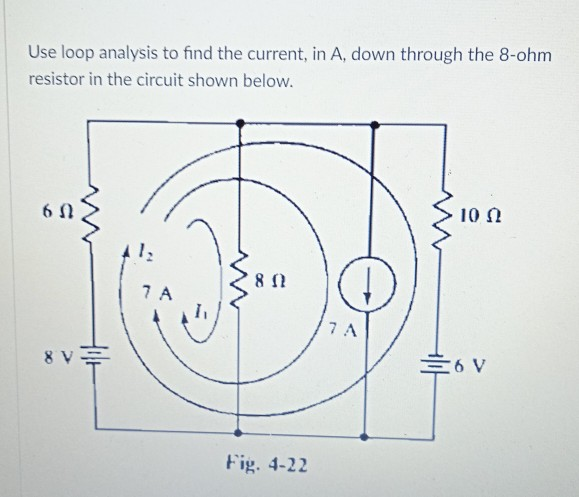 Solved Use loop analysis to find the current, in A, down | Chegg.com