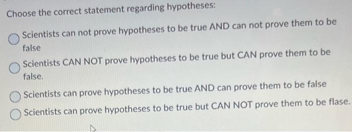 Solved Choose the correct statement regarding hypotheses: | Chegg.com