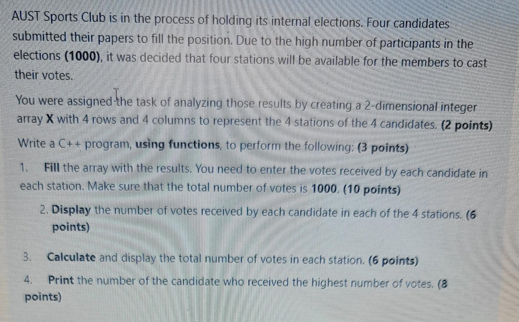 Solved AUST Sports Club is in the process of holding its | Chegg.com