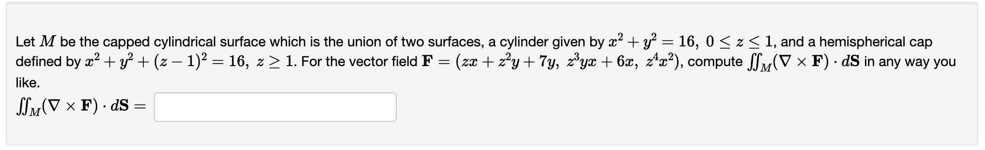 Solved Let M be the capped cylindrical surface which is the | Chegg.com Solved Let M be the capped cylindrical surface which is the | Chegg.com