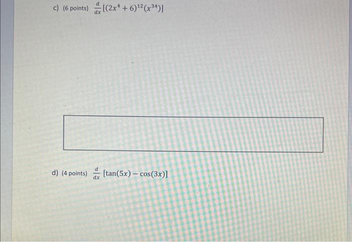 Solved 1. For each part below, differentiate the function | Chegg.com