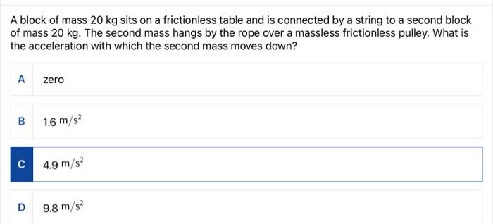 Solved A block of mass 20 kg sits on a frictionless table | Chegg.com