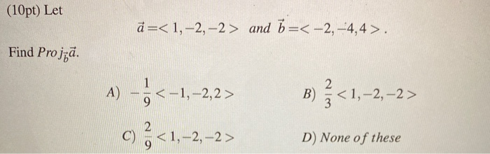 Solved (10pt) Let ā= and b = . | Chegg.com