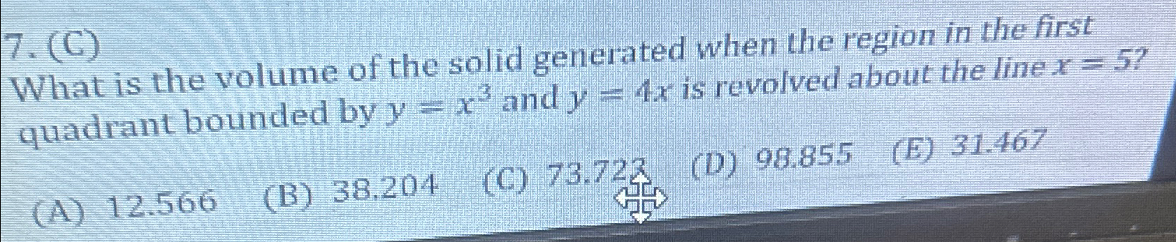 Solved (CAlculator)What is the volume of the solid generated | Chegg.com