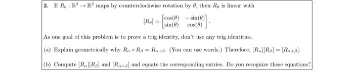 Solved 2. If Re: R2 + R2 maps by counterclockwise rotation | Chegg.com
