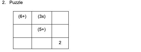 Solved Puzzle\table[[(6+),(3x),],[,(5+),],[,,2]] | Chegg.com