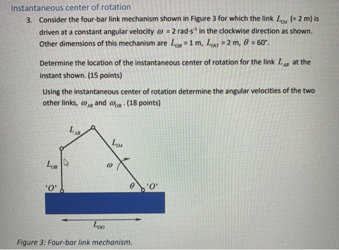 Solved Instantaneous center of rotation 3. Consider the | Chegg.com