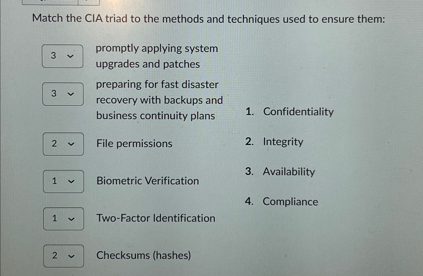 Solved Match the CIA triad to the methods and techniques | Chegg.com