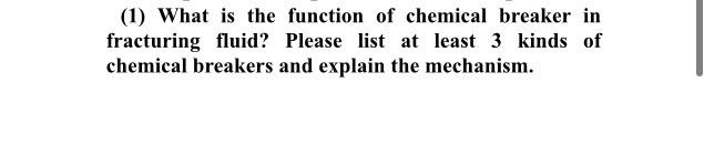 Solved (1) What is the function of chemical breaker in | Chegg.com