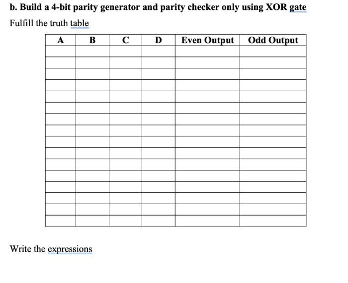 Solved b. Build a 4-bit parity generator and parity checker | Chegg.com