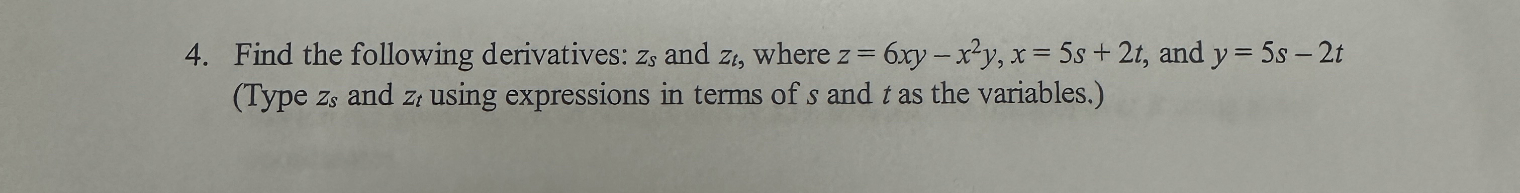 Solved Find the following derivatives: zs ﻿and zt, ﻿where | Chegg.com