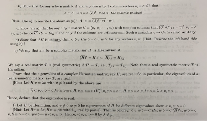 Solved HW # 2: a) Show that for vw EC regarded as column | Chegg.com