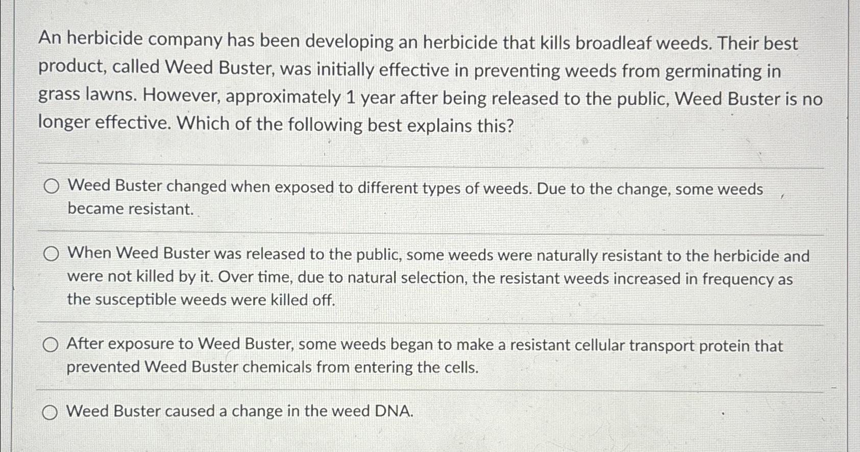 Solved An herbicide company has been developing an herbicide | Chegg.com