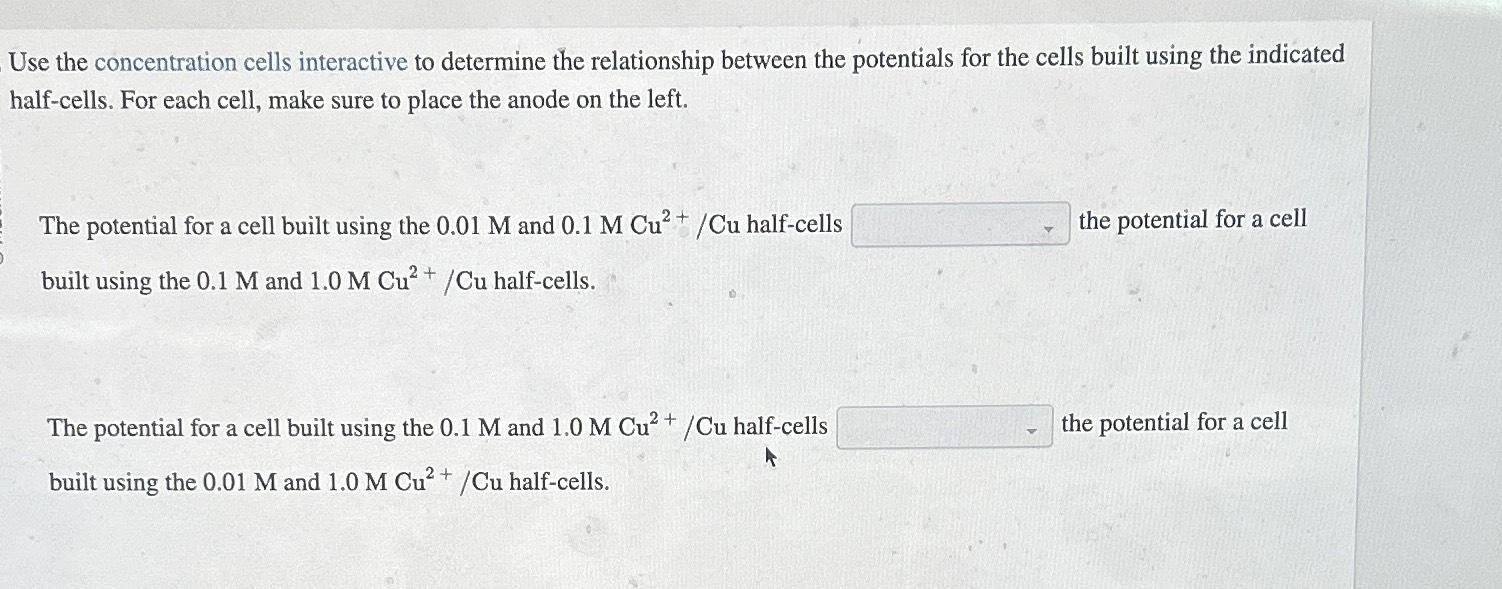 Solved Use the concentration cells interactive to determine | Chegg.com