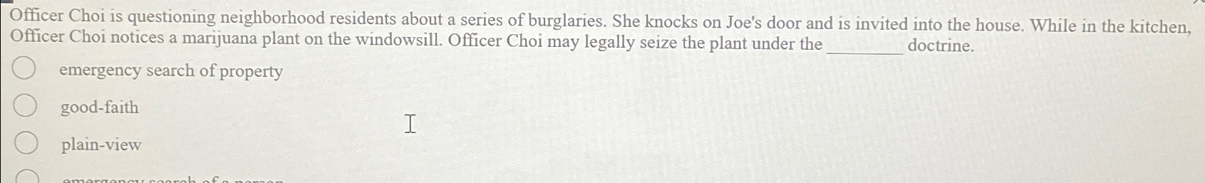 Solved Officer Choi is questioning neighborhood residents | Chegg.com