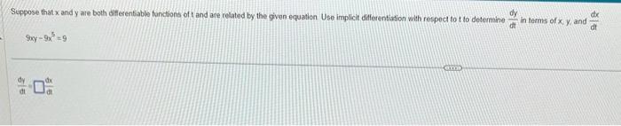 Solved Suppose that x and y are both differentiable | Chegg.com