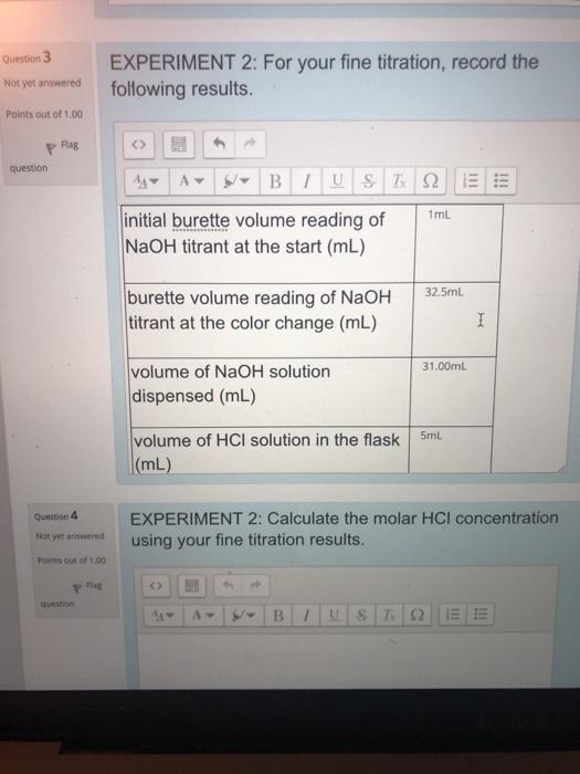 Question 3 Not yet answered EXPERIMENT 2: For your | Chegg.com