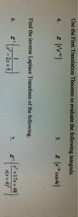 Solved Use the First Translation Theorem to evaluate the | Chegg.com